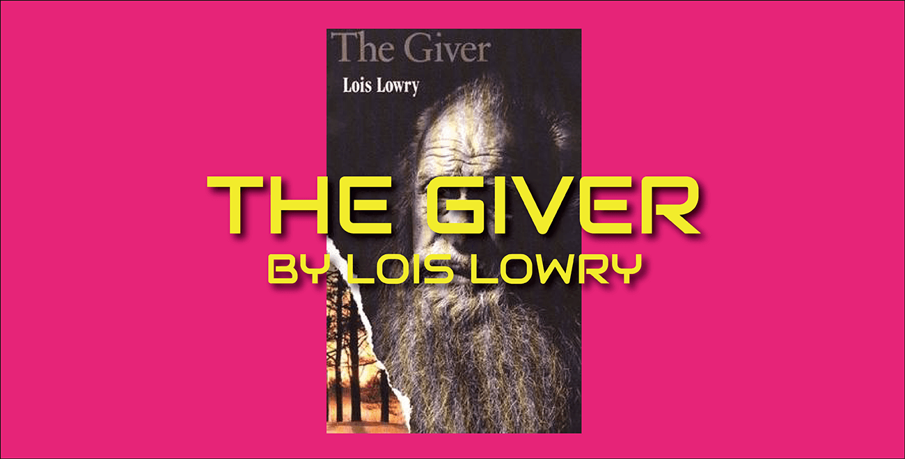 The Giver by Lois Lowry | 90s Please!