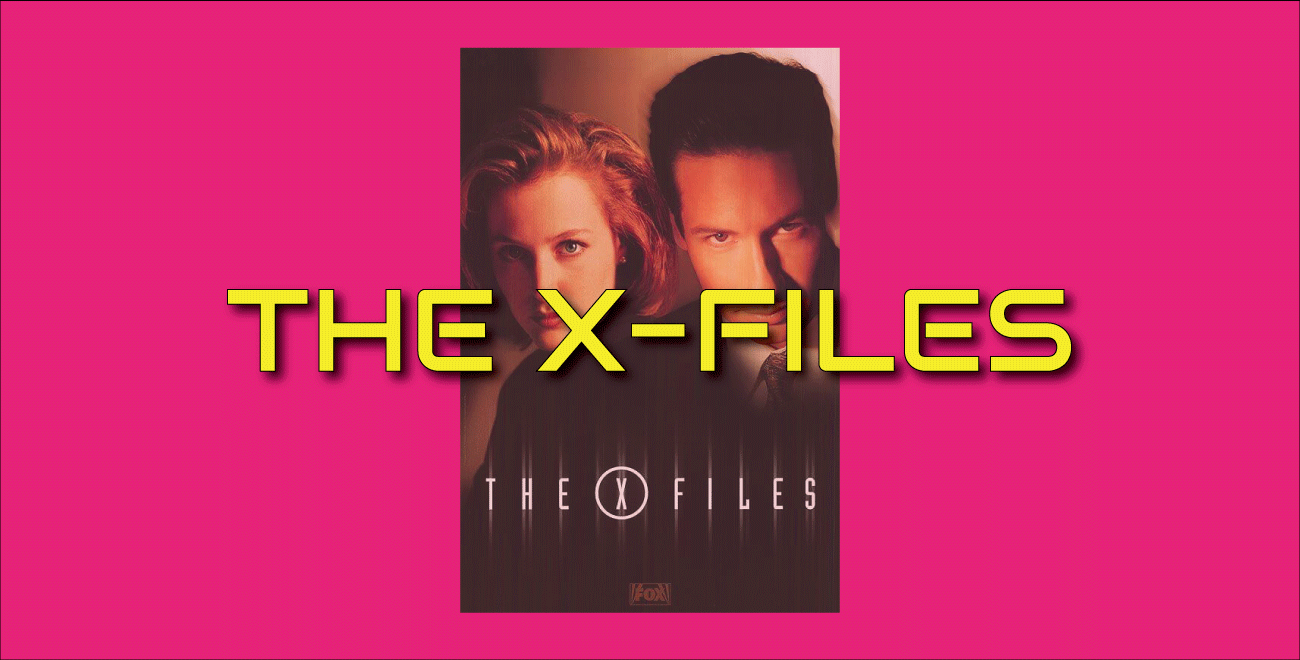 The X-Files | 90s Please!